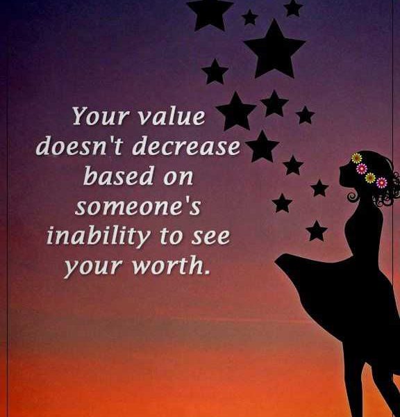 Inspirational Quotes about Positive Your Value Doesn't Decrease ...