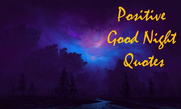 23 Quotes To Help You Stay Positive To Bring Positiveness in Your Life ...