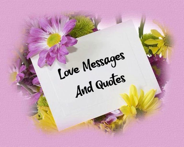 100 Love Messages And Quotes - Sweet Romantic SMS to That Someone ...