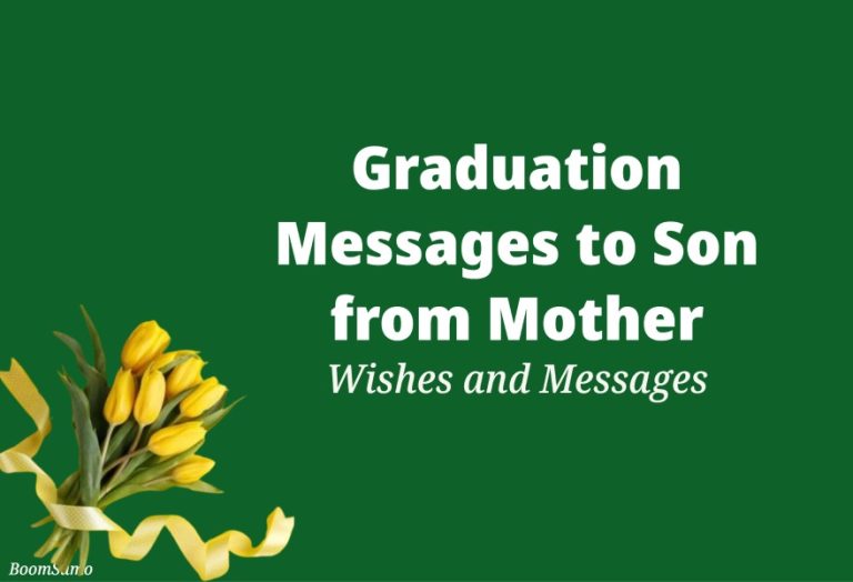 Best Graduation Messages To Son From Mother Graduation Wishes Boomsumo
